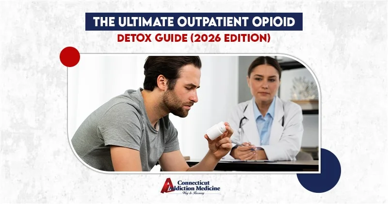 Outpatient Opioid Detox – Safe & Effective Care